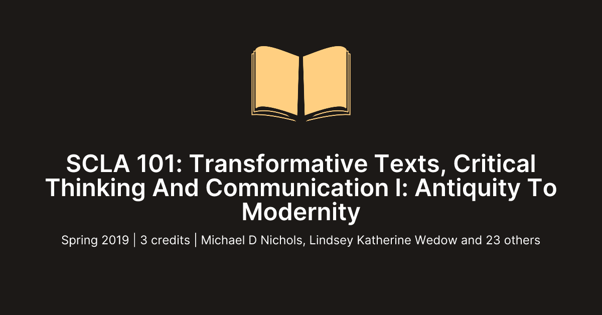 SCLA 101: Transformative Texts, Critical Thinking And Communication I ...