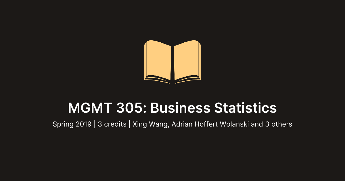 MGMT 305: Business Statistics