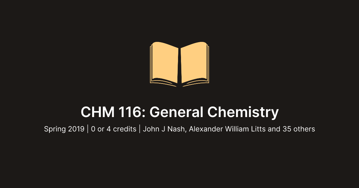 CHM 116: General Chemistry